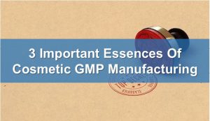 What is Cosmetic GMP Manufacturing? - OEM CO.,LTD.