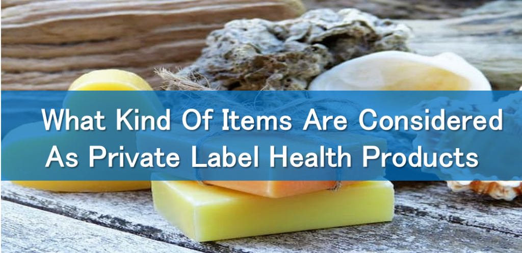 Private Label Health Products A Comprehensive Guide Oem Co Ltd